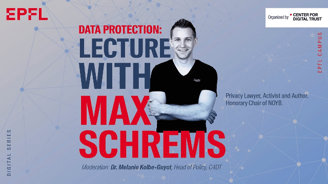 Lecture with Max Schrems | EPFL Alumni